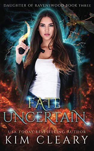 Fate Uncertain (Daughter of Ravenswood) by Kim Cleary | Goodreads