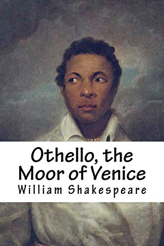Othello, the Moor of Venice by William Shakespeare | Goodreads