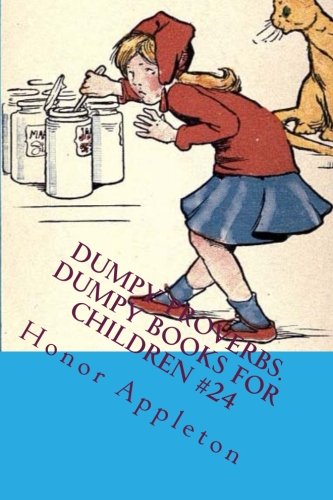 Dumpy Proverbs. Dumpy Books for Children #24: The Most Popular Children ...