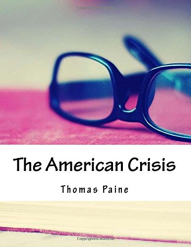 The American Crisis by Thomas Paine | Goodreads