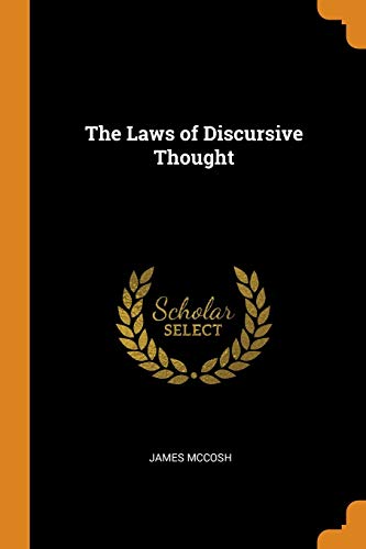The Laws of Discursive Thought by James McCosh | Goodreads