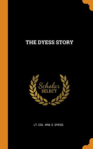 The Dyess Story by William Edwin Dyess | Goodreads