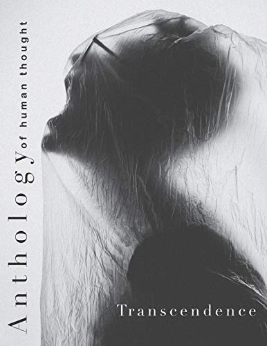 Transcendence: Anthology of Human Thought by Abigail Wild | Goodreads