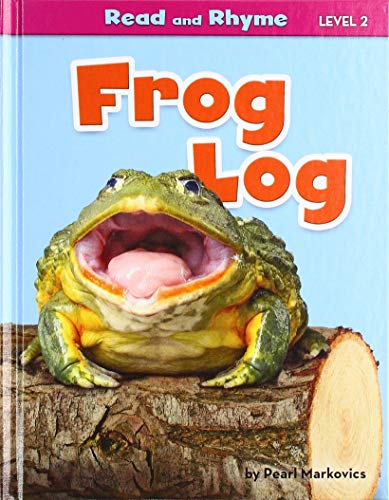 Frog Log - Nonfiction Reading for Grade 1 with Vibrant Illustrations ...