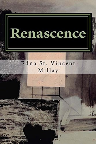Renascence by Edna St. Vincent Millay | Goodreads