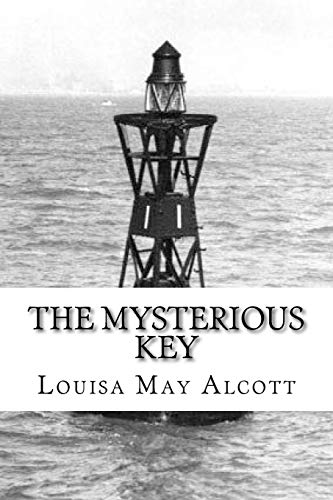 The Mysterious Key by Louisa May Alcott | Goodreads