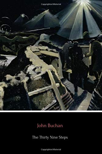 The Thirty Nine Steps (Illustrated) by John Buchan | Goodreads