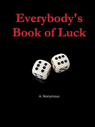 Everybody's Book of Luck by Anonymous | Goodreads