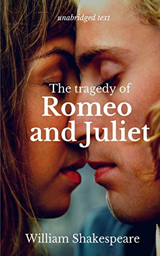 The Tragedy of Romeo and Juliet by William Shakespeare | Goodreads