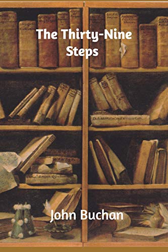 The Thirty-Nine Steps by John Buchan | Goodreads