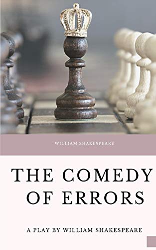 The Comedy of Errors (unabridged text) by William Shakespeare | Goodreads