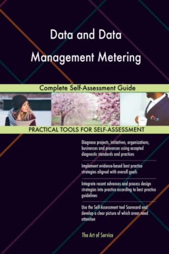 Data and Data Management Metering Complete Self-Assessment Guide by Gerardus Blokdyk | Goodreads
