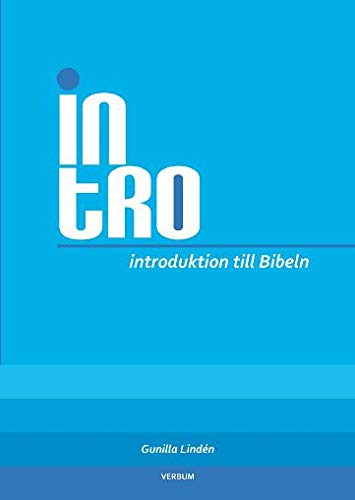 Intro: introduktion till bibeln by Gunilla Lindén | Goodreads