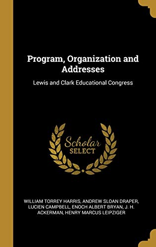 Program, Organization and Addresses: Lewis and Clark Educational ...