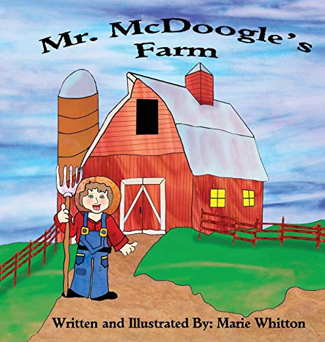 Mr. McDoogle's Farm by Marie Whitton | Goodreads
