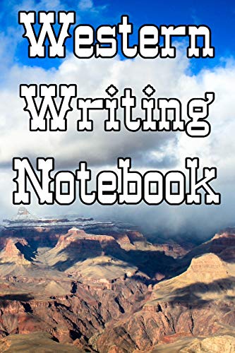 Western Writing Notebook: Record Notes, Ideas, Courses, Reviews, Styles ...
