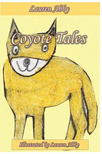 Coyote Tales by Lauren Abby | Goodreads