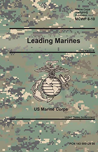 Marine Corps Warfighting Publication 6-10 Leading Marines January 2019 ...