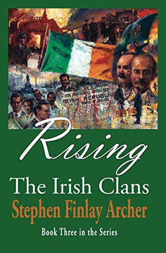 Rising: The Irish Clans: Book Three in the Series by Stephen Finlay ...