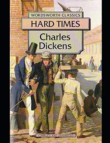 Hard Times (Annotated) by Charles Dickens | Goodreads