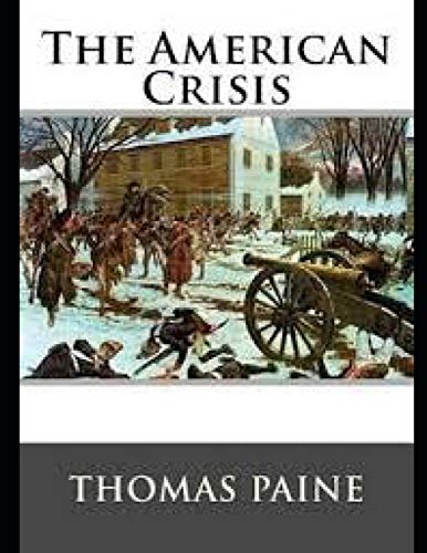 The American Crisis (Annotated) by Thomas Paine | Goodreads