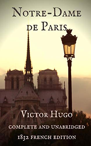 Notre-Dame de Paris (French Edition) by Victor Hugo | Goodreads