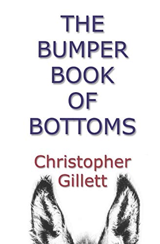 The Bumper Book Of Bottoms: Who's My Bottom?, Scraping The Bottom, and ...