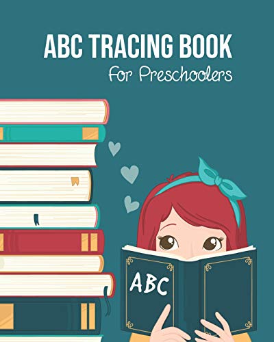 ABC Tracing Books For Preschoolers: Toddlers And Kids. Coloring And ...