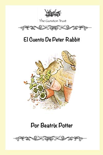 El Cuento De Peter Rabbit: Spanish Edition by Beatrix Potter | Goodreads