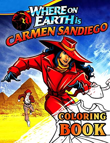 Where on Earth Is Carmen Sandiego? Coloring Book by Kate Hamilton ...