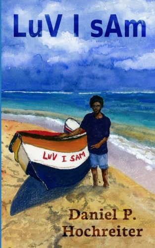 LuV I sAm by Daniel P. Hochreiter | Goodreads