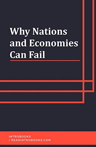 Why Nations and Economies Can Fail by IntroBooks | Goodreads