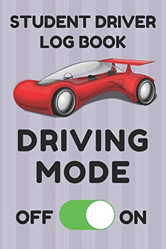 Student Driver Log Book: Record Student Driving Time (Day, Night, Total ...