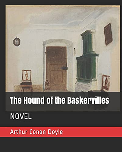 The Hound of the Baskervilles: NOVEL by Arthur Conan Doyle | Goodreads