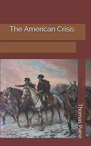 The American Crisis by Thomas Paine | Goodreads