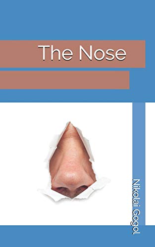 The Nose by Nikolai Gogol | Goodreads
