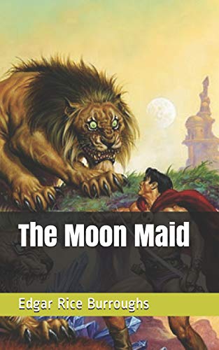 The Moon Maid by Edgar Rice Burroughs | Goodreads