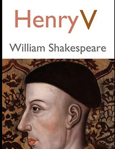 Henry V (Annotated) by William Shakespeare | Goodreads