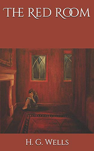 The Red Room by H.G. Wells | Goodreads