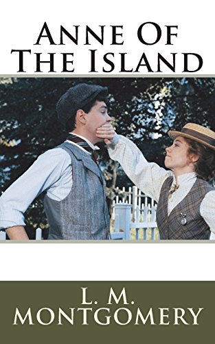 Anne of the Island by L.M. Montgomery | Goodreads