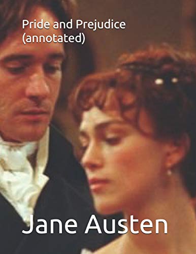 Pride and Prejudice (Annotated) by Jane Austen | Goodreads