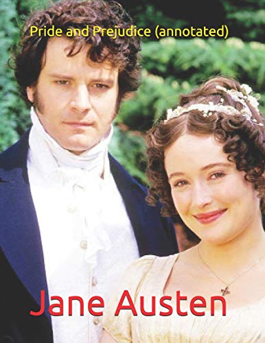 Pride and Prejudice (Annotated) by Jane Austen | Goodreads