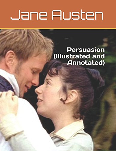 Persuasion (Illustrated and Annotated) by Jane Austen | Goodreads