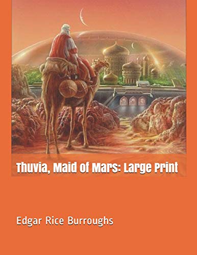 Thuvia, Maid of Mars by Edgar Rice Burroughs | Goodreads