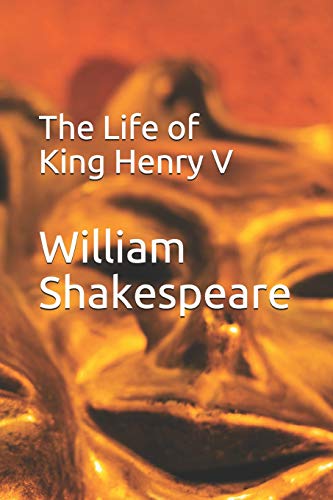 The Life of King Henry V by William Shakespeare | Goodreads