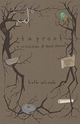 taproot by Beth Mlinek | Goodreads