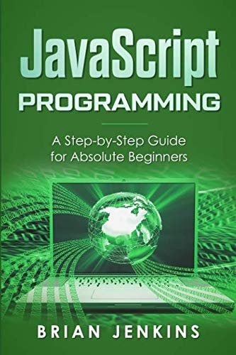 Learn Javascript From Scratch: A Guide For Absolute Beginners – IKCA