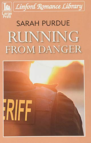 Running From Danger by Sarah Purdue | Goodreads