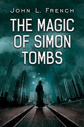 The Magic of Simon Tombs by John L. French | Goodreads
