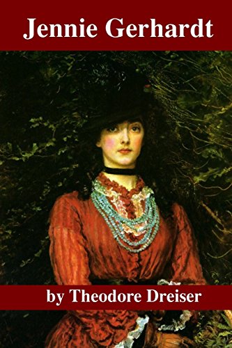 Jennie Gerhardt by Theodore Dreiser | Goodreads